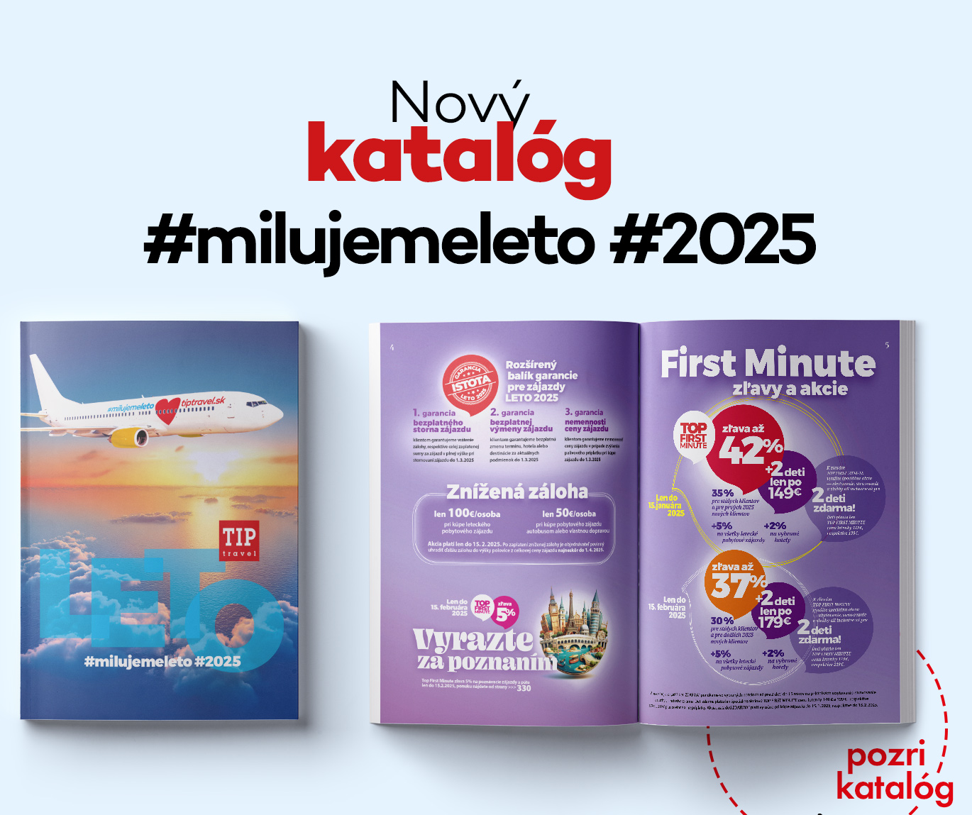 Katalóg LETO 2025 s TOP FIRST MINUTE zľavami až 42%!